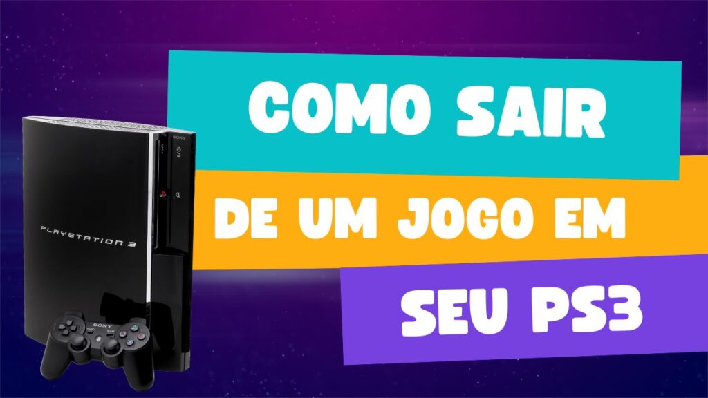 Como sair de um jogo no ps3 e voltar para o menu principal - Teu ...